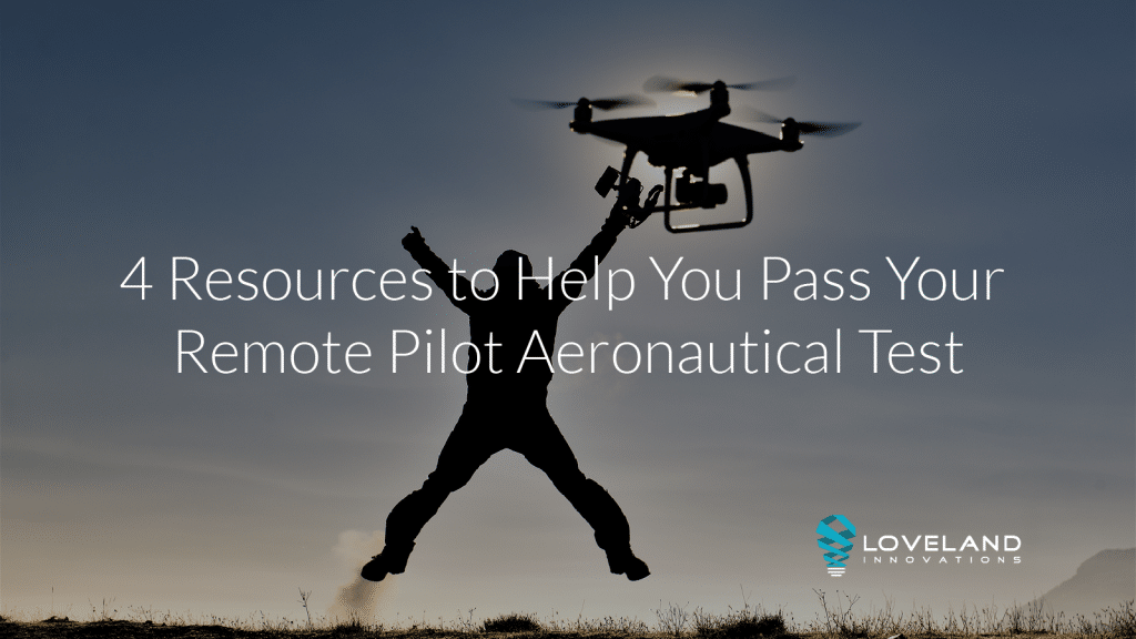 passing aeronautical test | Loveland Innovations